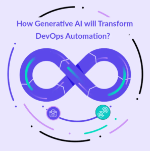 Generative AI + DevOps: The Future of CI/CD and Infrastructure Automation